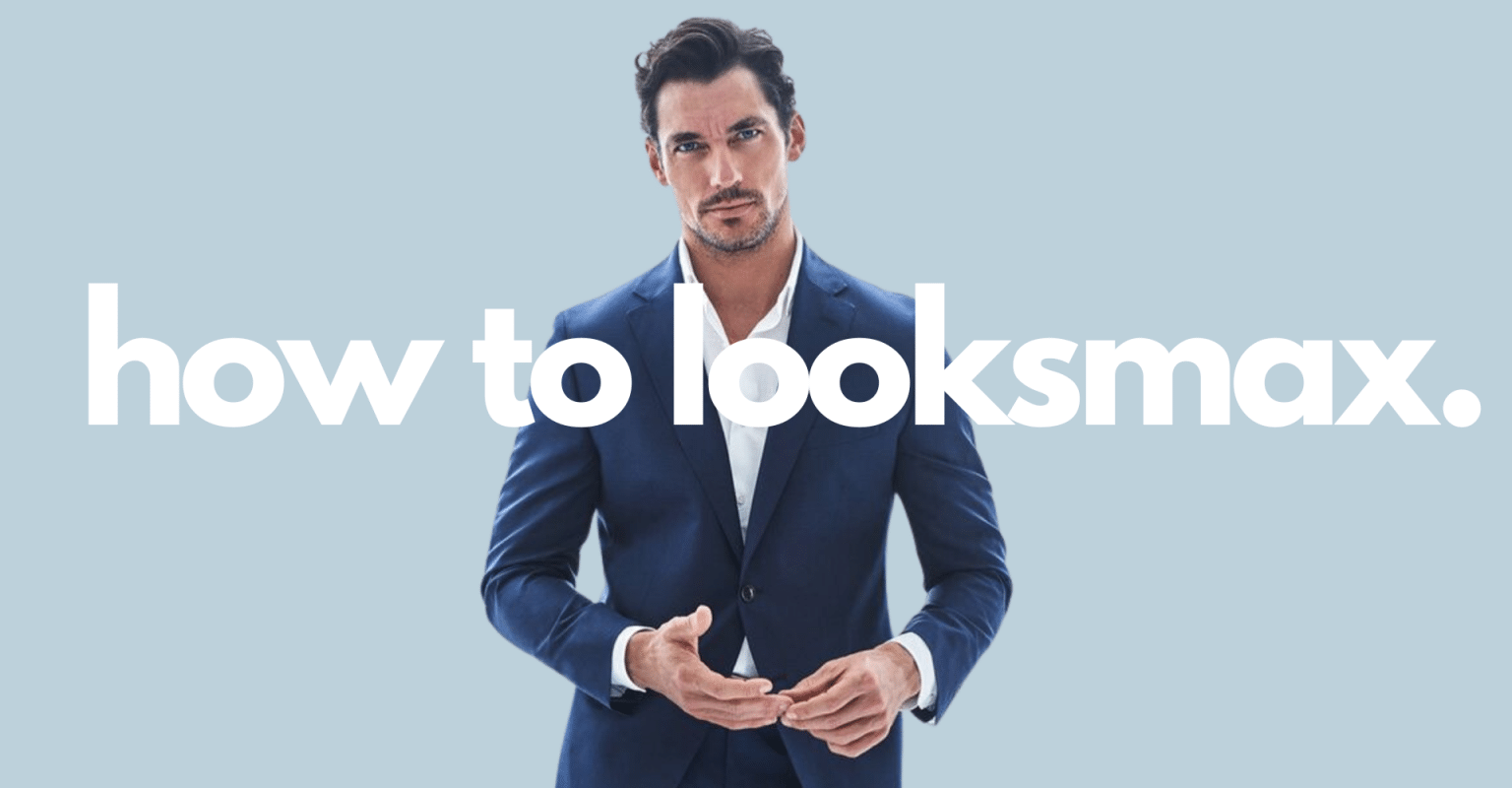 The Best Looksmaxxing Guide for Men – OnPointFresh
