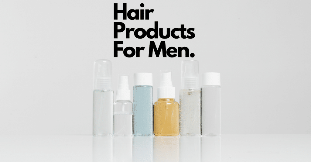 Best Hair Products For Men – For Styling and Hair Health – OnPointFresh
