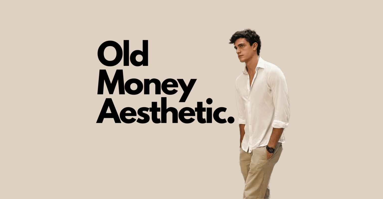 The Old Money Aesthetic For Men OnPointFresh The Old Money Aesthetic For Men OnPointFresh